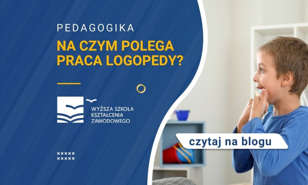 Na czym polega praca logopedy? | Blog | WSKZ | studia-online.pl Na czym polega praca logopedy? | Blog | WSKZ | studia-online.pl