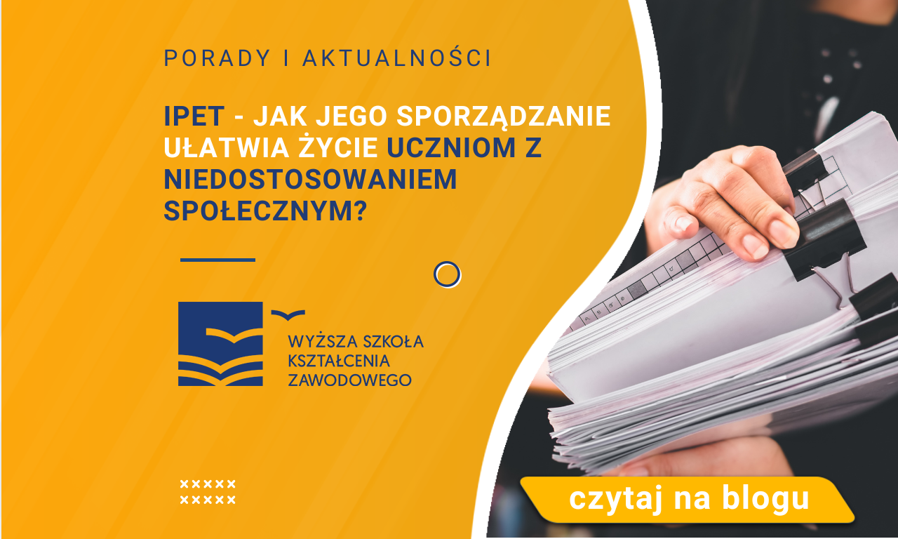 IPET - jak jego sporządzanie ułatwia życie uczniom z niedostosowaniem ...