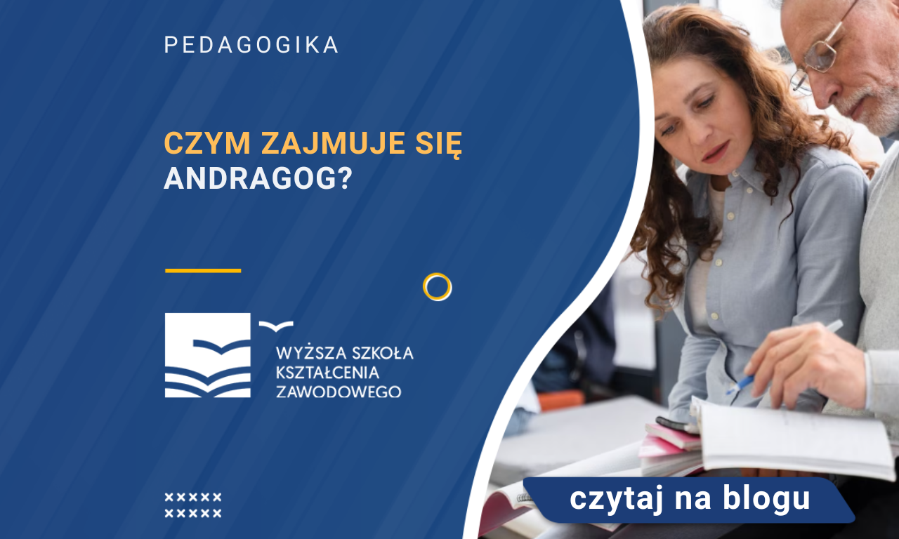 Czym zajmuje się andragog? - WSKZ