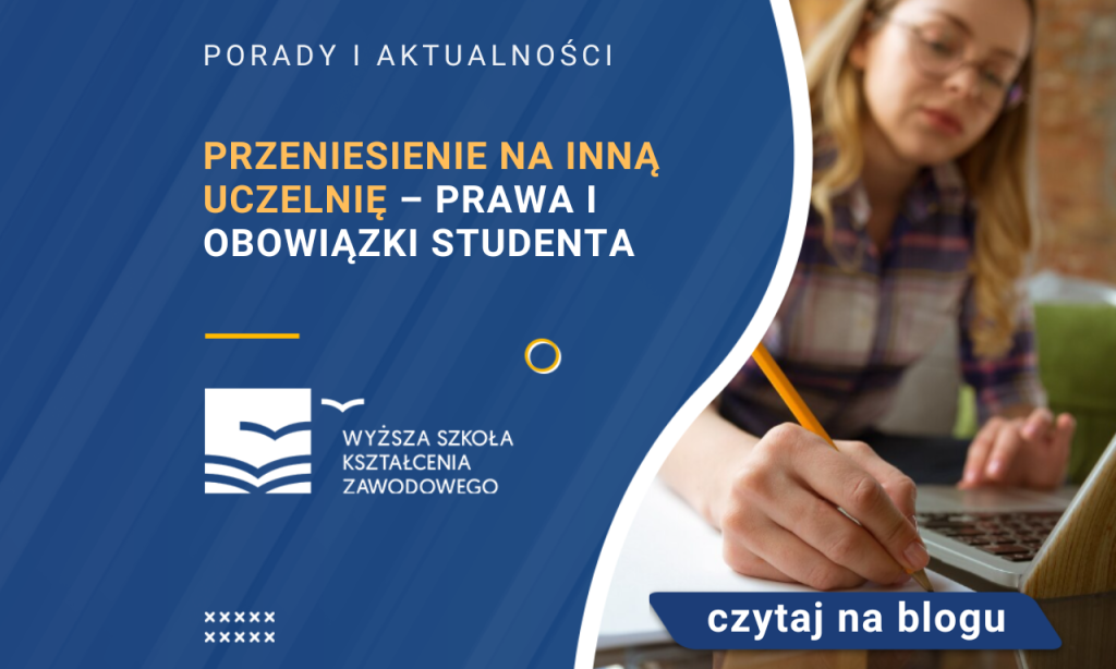 Przeniesienie na inną uczelnię – prawa i obowiązki studenta - WSKZ