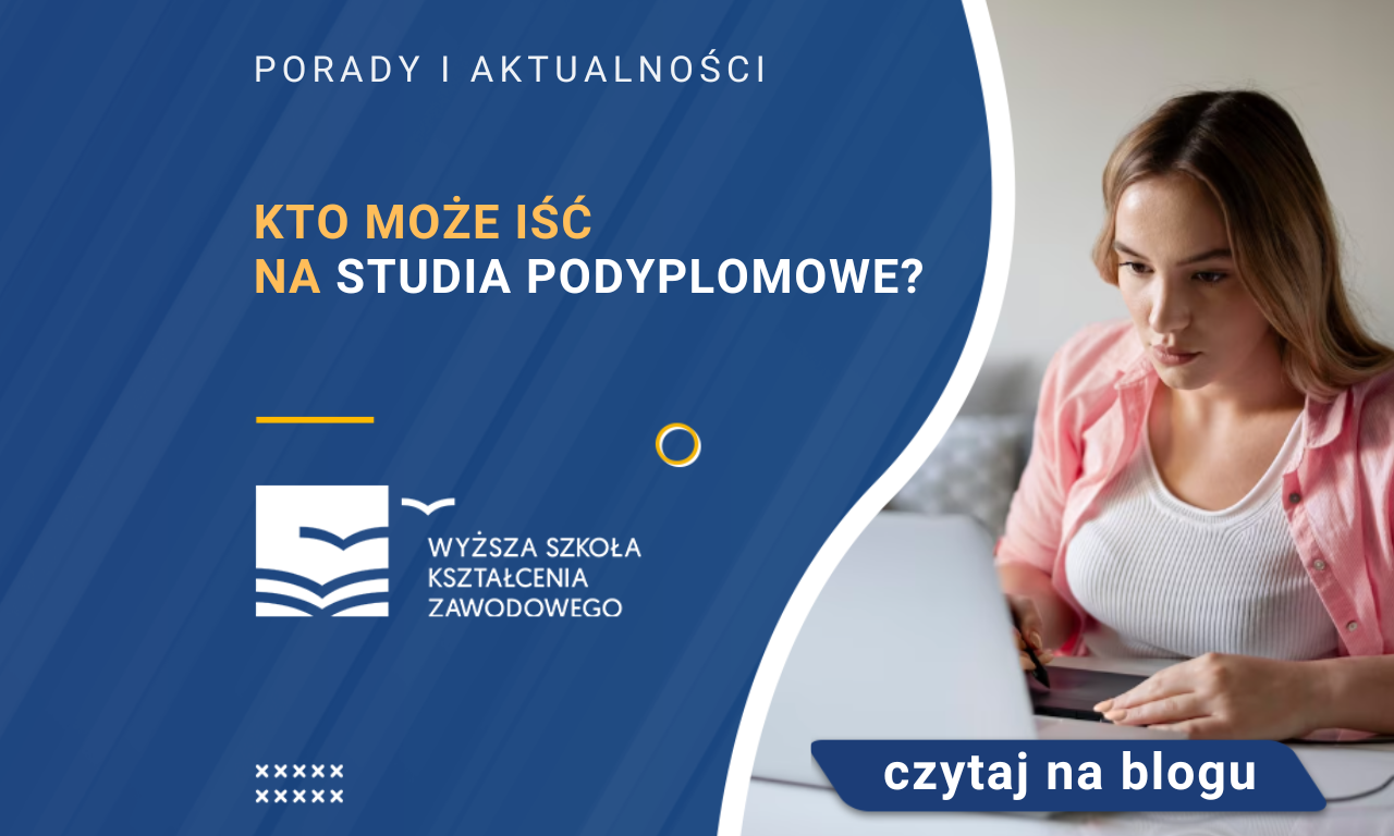 Kto może iść na studia podyplomowe? - WSKZ