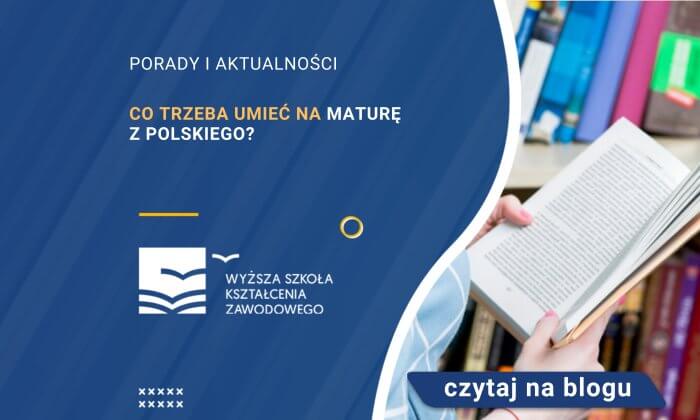 Co trzeba umieć na maturę z polskiego? | Blog | WSKZ | studia-online.pl