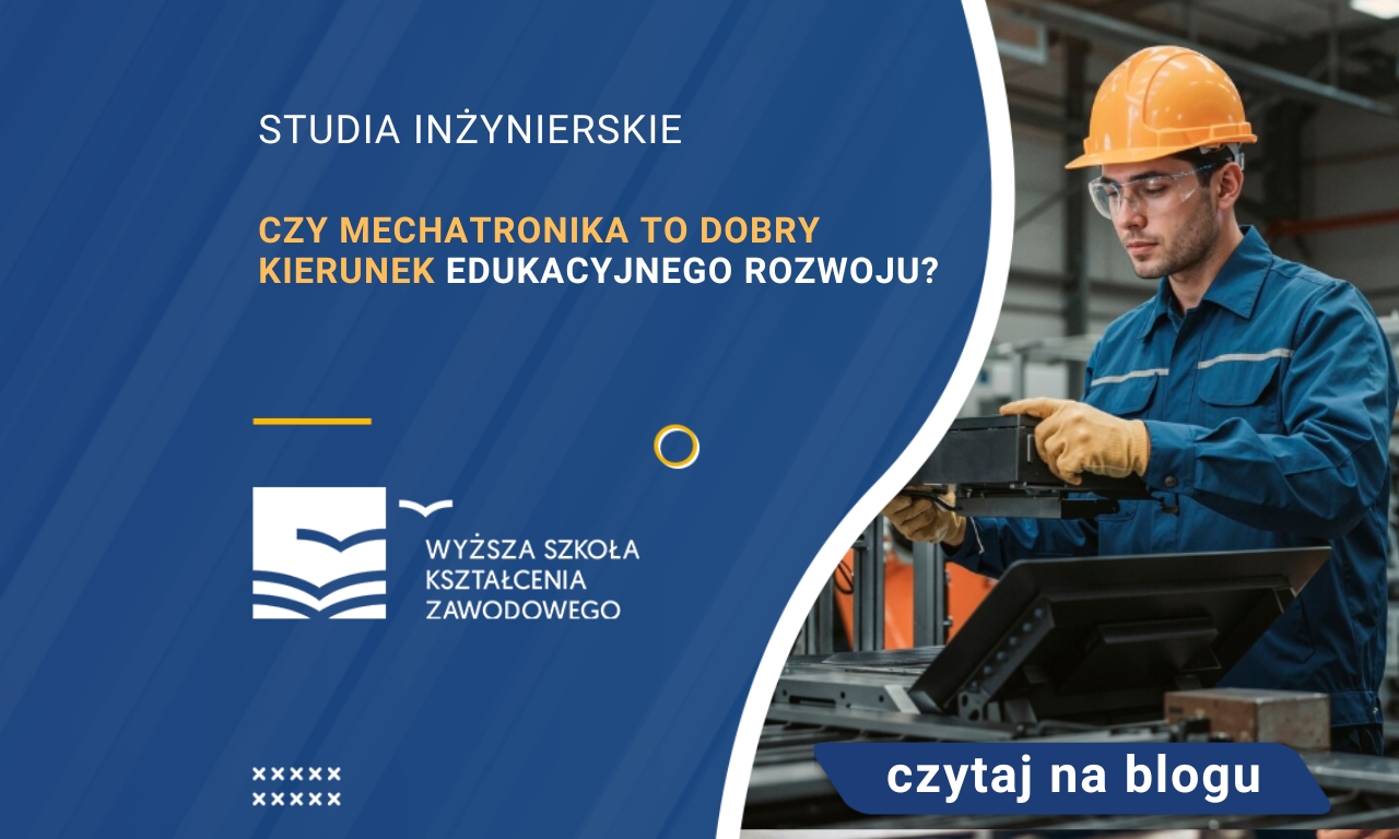 Czy mechatronika to dobry kierunek edukacyjnego rozwoju? | Blog | WSKZ ...