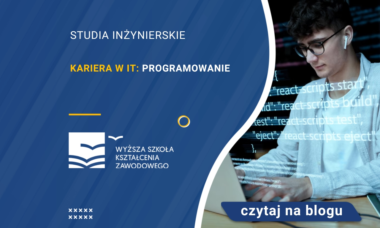 Kariera w IT: Programowanie | Blog | WSKZ | studia-online.pl